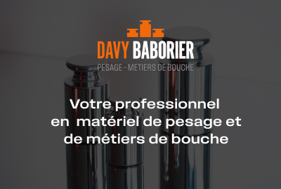Davy Baborier | Matériel de pesage & métiers de bouche - Limoges